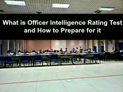 What is Officer Intelligence Rating (OIR) Test and How to Prepare for it