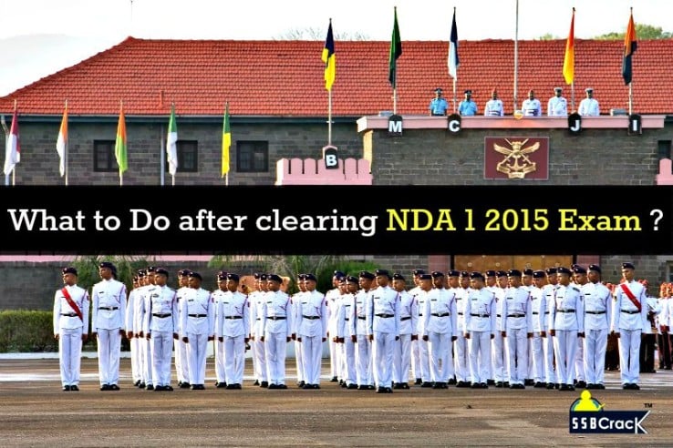 What to Do after clearing NDA 1 2015 Exam