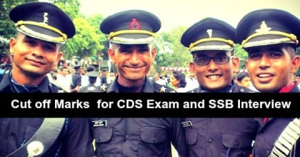 Cut off Marks for CDS Exam and SSB Interview