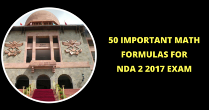 50 Important Math Formulas For NDA 2 2017 Exam