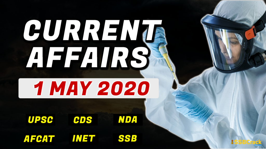 Daily Current Affairs 1 May 2020 With Video Lecture