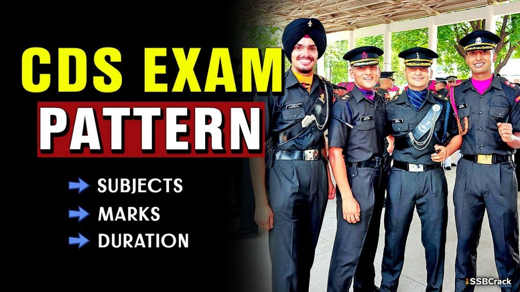 CDS Exam Pattern 2020 – 2021