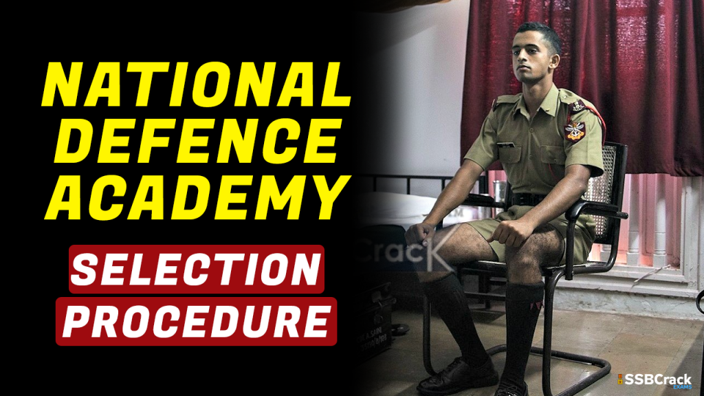 NDA Exam Complete Selection Procedure