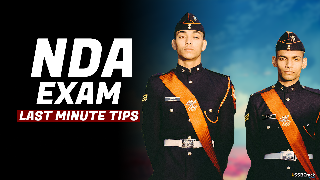 Last Minute Tips For NDA Exam