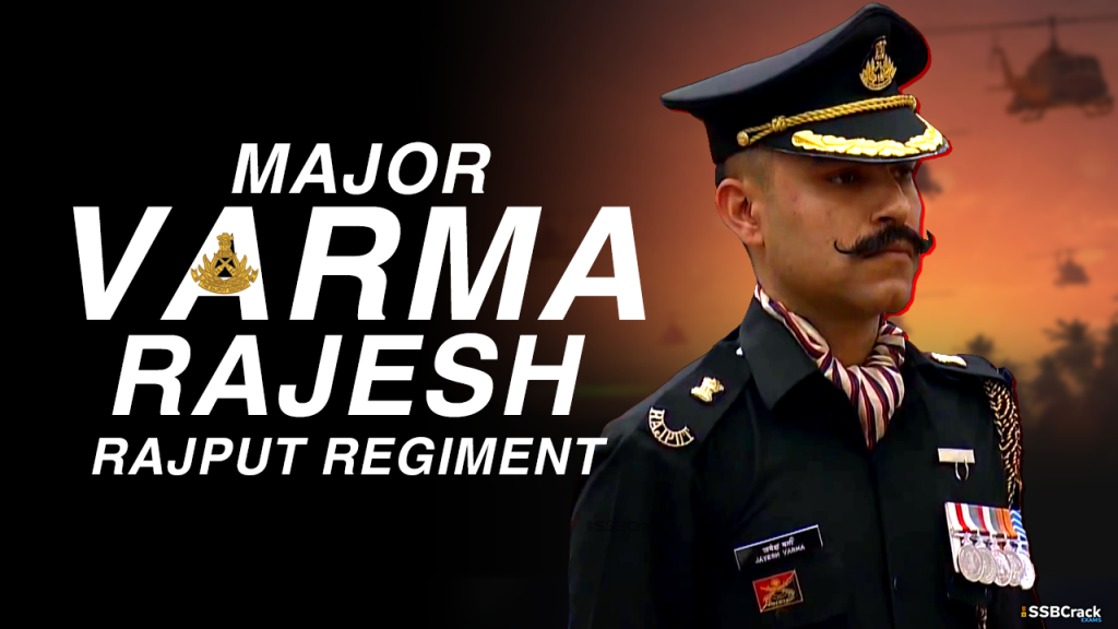 Story Of Brave Major Varma Jayesh Rajesh Rajput Regiment