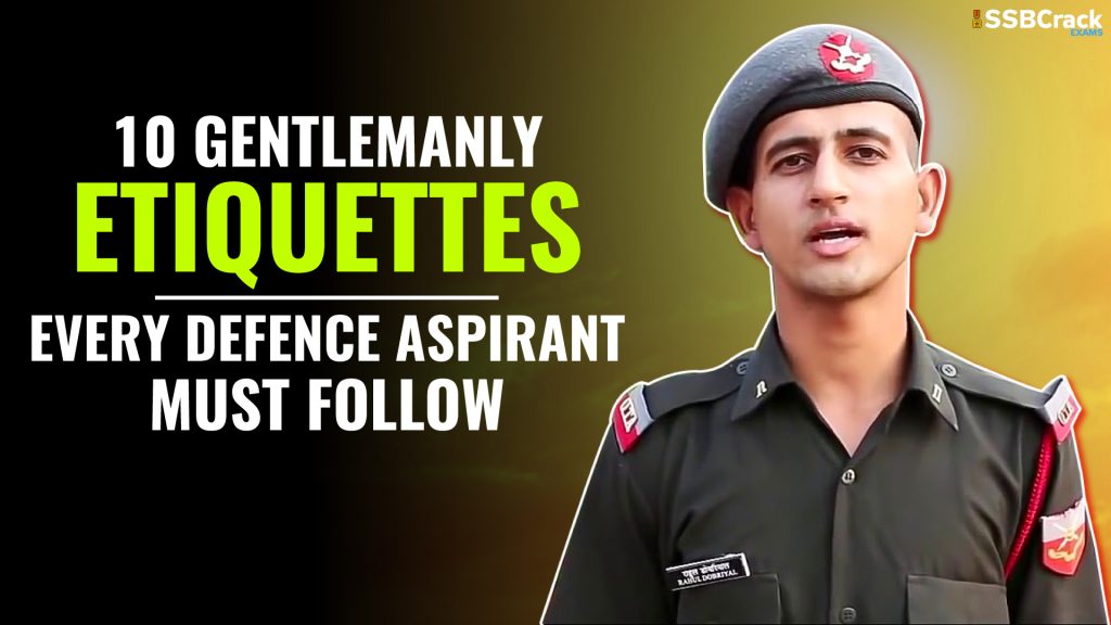 10 Gentleman Etiquettes Every Defence Aspirant Must Know