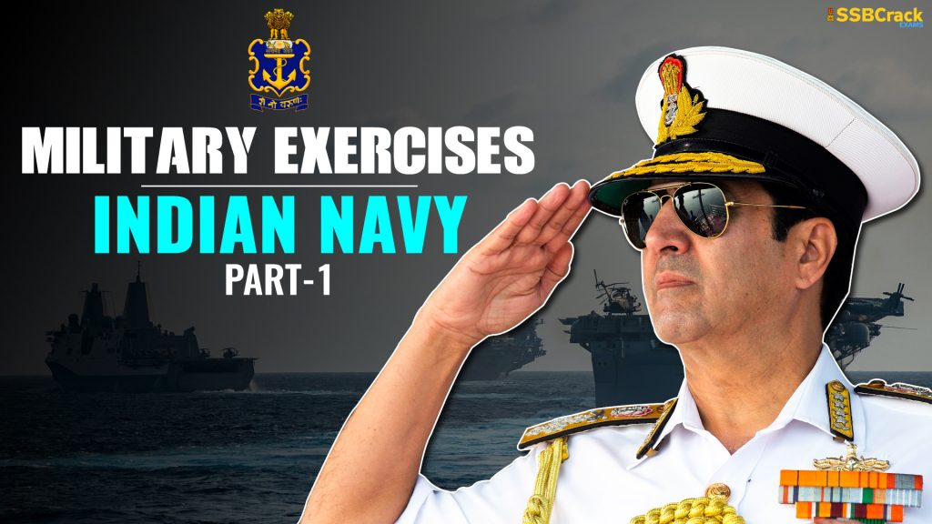 Important Military Exercises By Indian Navy [Full List]