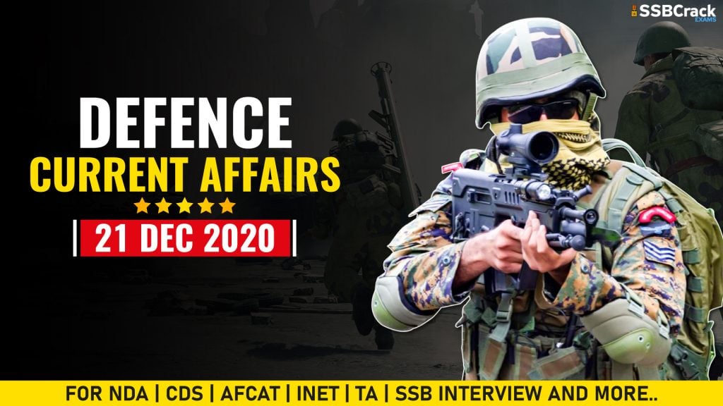 Defence Current Affairs And Updates 21 December 2020