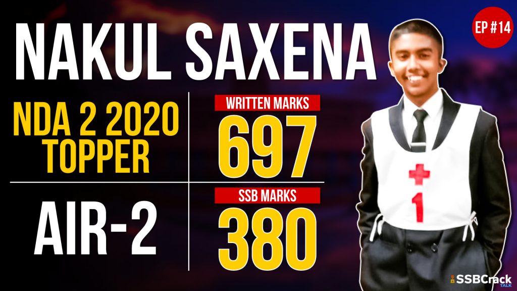 Meet Nakul Saxena NDA Topper AIR-2, Scored 697 Marks In NDA 2 2020 ...