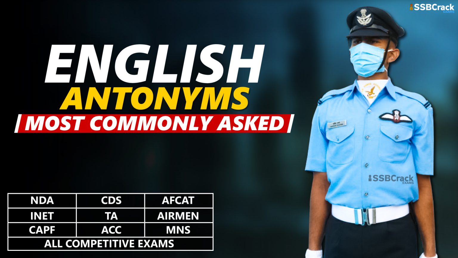 60 Most Commonly Asked Antonyms For NDA, CDS, AFCAT, And Other Defence ...