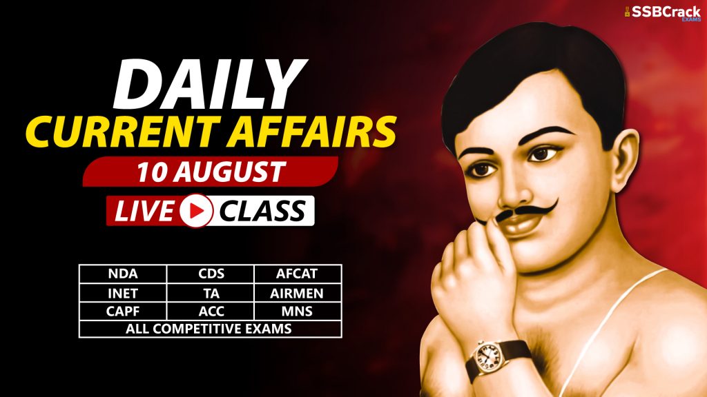 10 August 2021 Daily Current Affairs With Video Lecture [DOWNLOAD PDF]