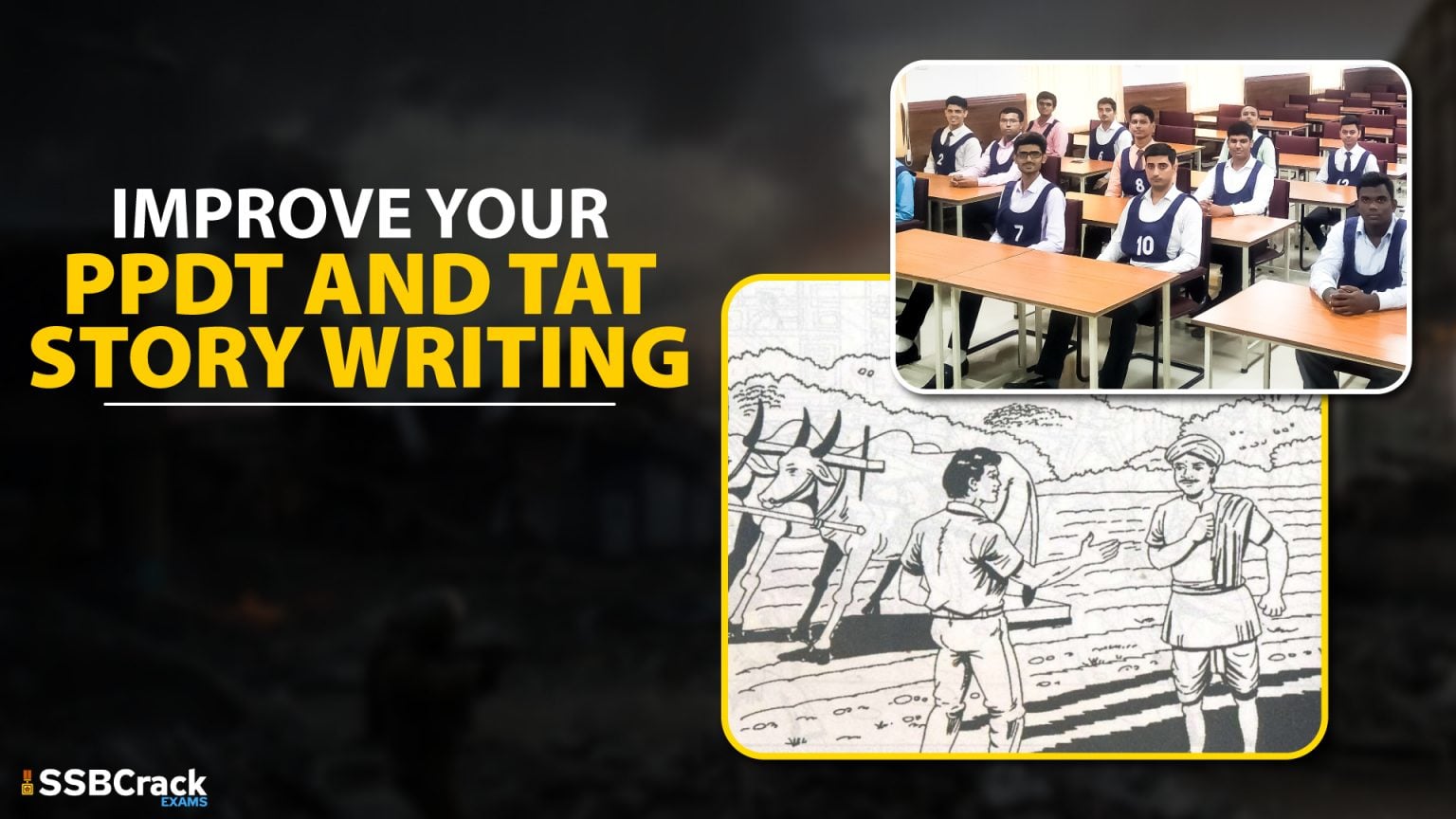 Ways to Improve Your PPDT and TAT Story Writing