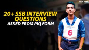 20+ SSB Interview Questions Asked From PIQ Form
