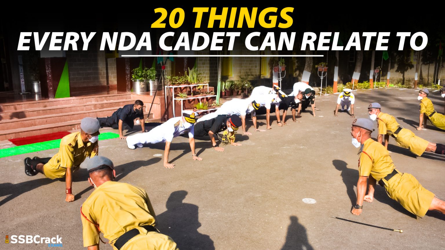 20 Things Only NDA Cadets Will Understand