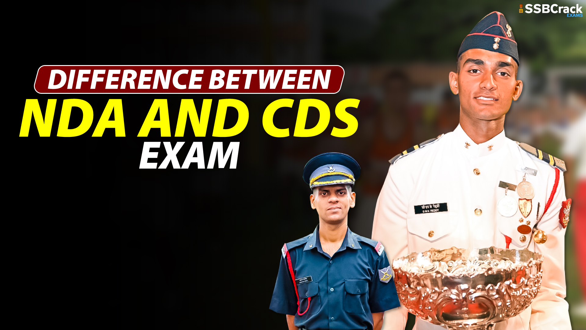 Difference Between NDA and CDS Exam
