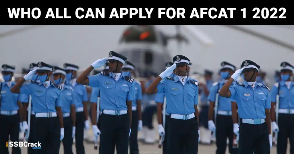 Who All Can Apply For AFCAT 1 2022