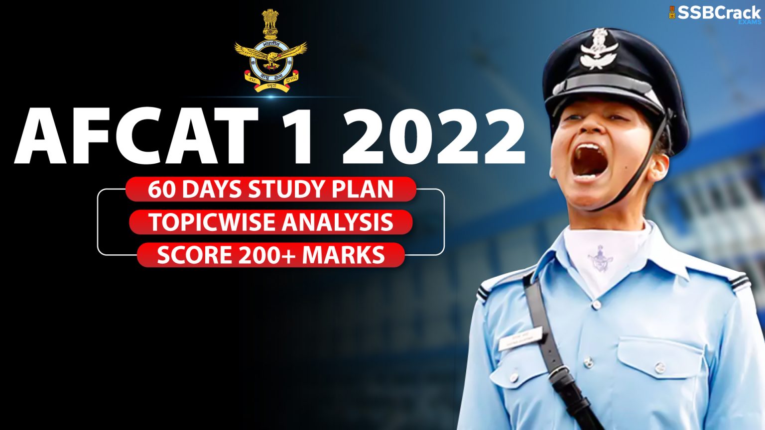 How To Crack AFCAT 1 2022 Study Plan, Topic Wise Analysis, And Best ...