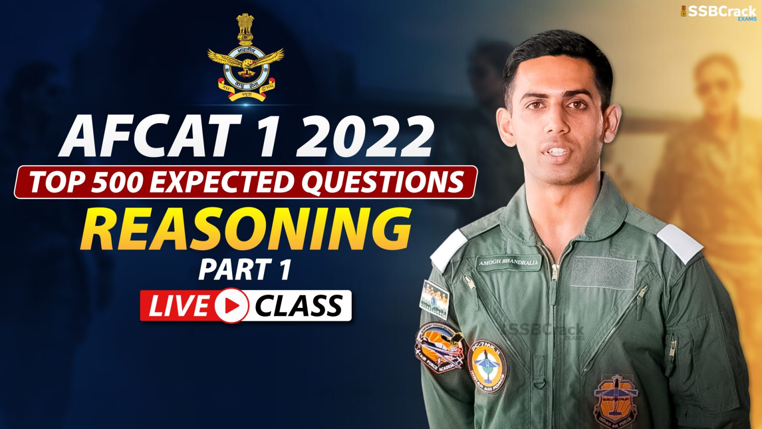 AFCAT 1 2022: Reasoning 500 Most Expected Asked Questions [Live Classes]
