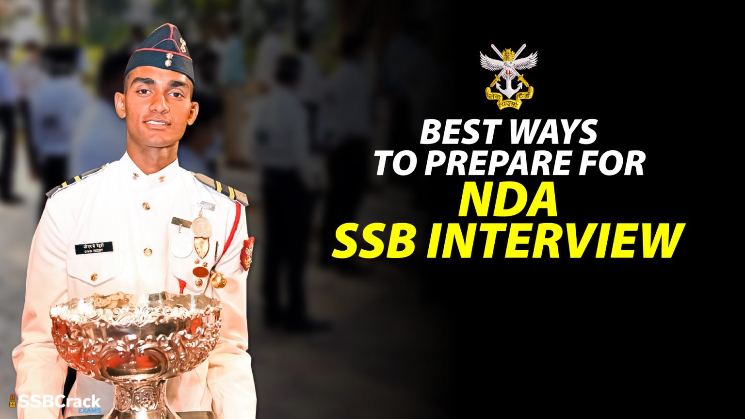 Best Ways To Prepare For NDA 1 2024 SSB Interview (At Home)