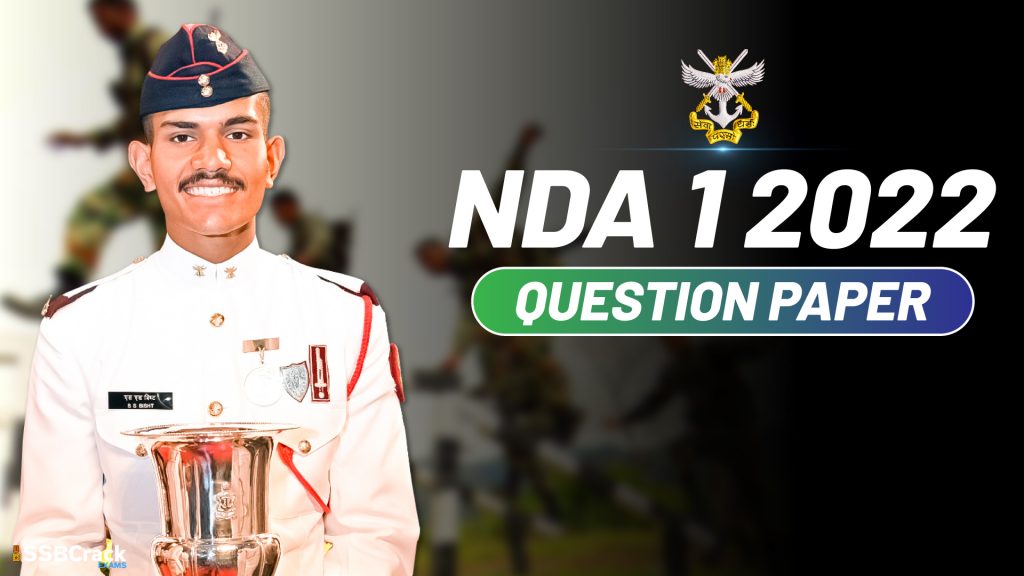 NDA 1 2022 Question Papers [ORIGINAL]