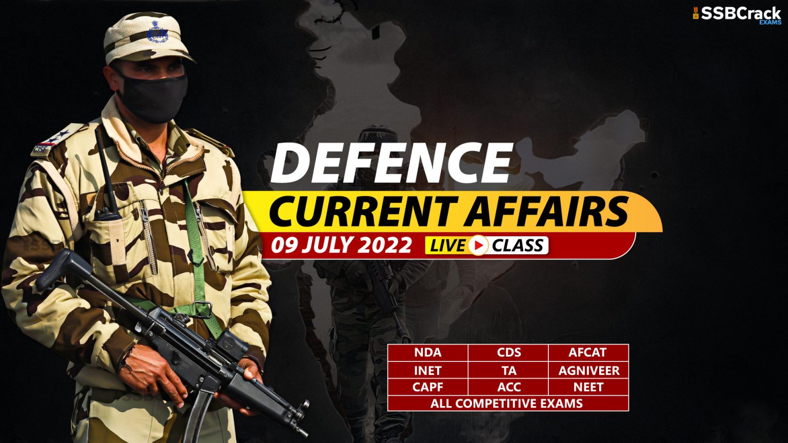 9 July 2022 Daily Defence Current Affairs And Updates [DOWNLOAD PDF]
