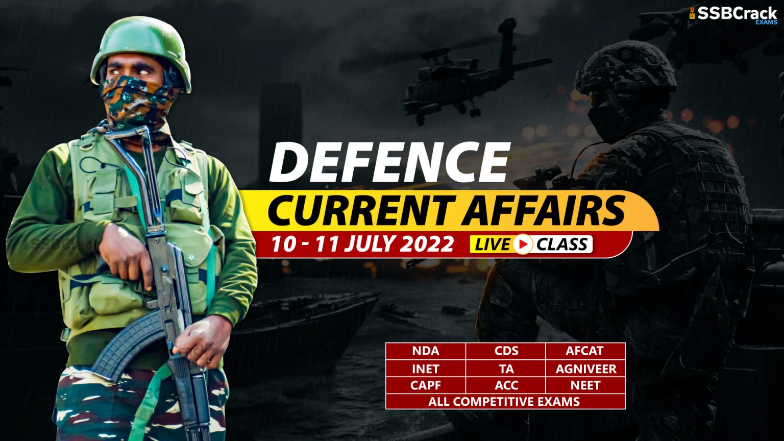 10 - 11 July 2022 Daily Defence Current Affairs And Updates [DOWNLOAD PDF]