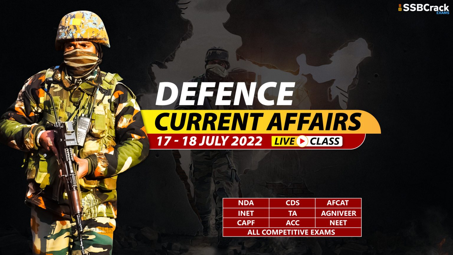 17 - 18 July 2022 Daily Defence Current Affairs And Updates [DOWNLOAD PDF]