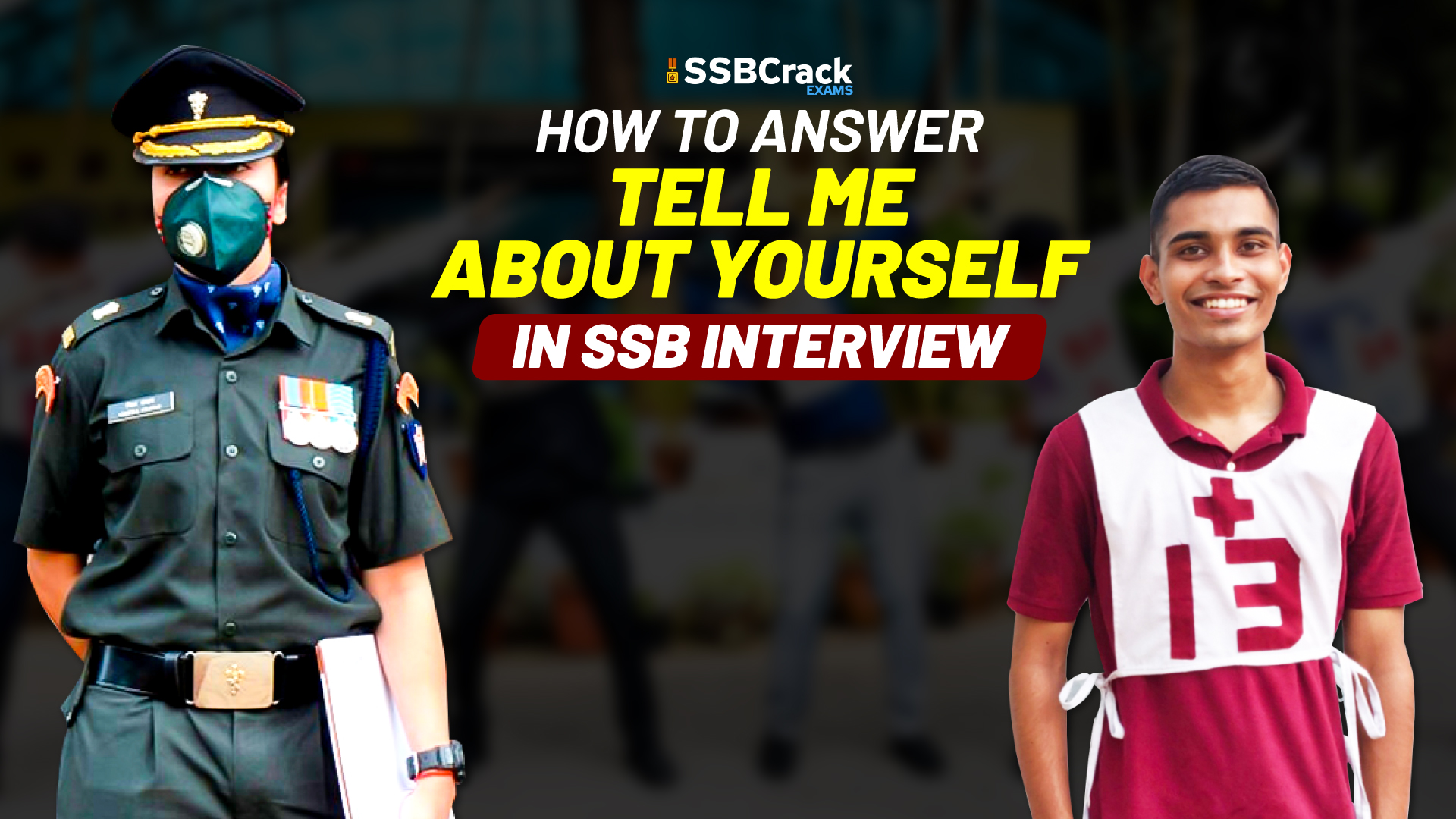 What is a Personal Interview in the SSB And How To Answer “Tell Me ...