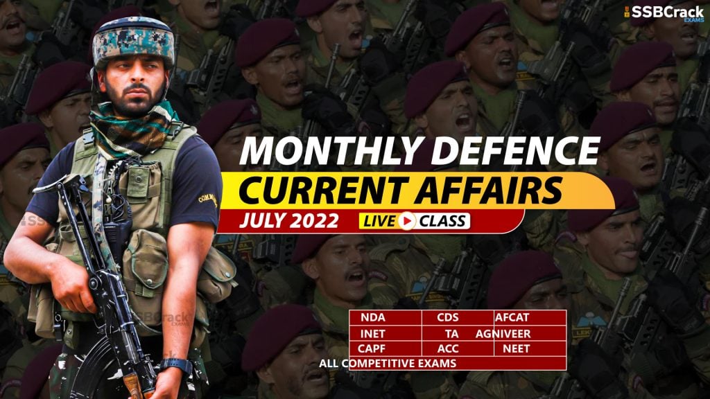 Monthly Defence Current Affairs And Updates July 2022 [DOWNLOAD PDF]
