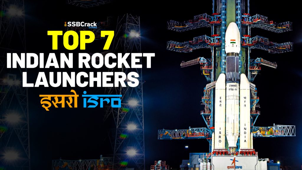 Top 7 Rockets Launchers by ISRO [Fully Explained]