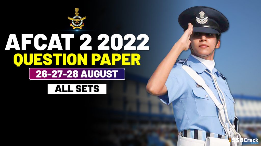 AFCAT 2 2022 Question Paper 26, 27, 28 August [All Sets]