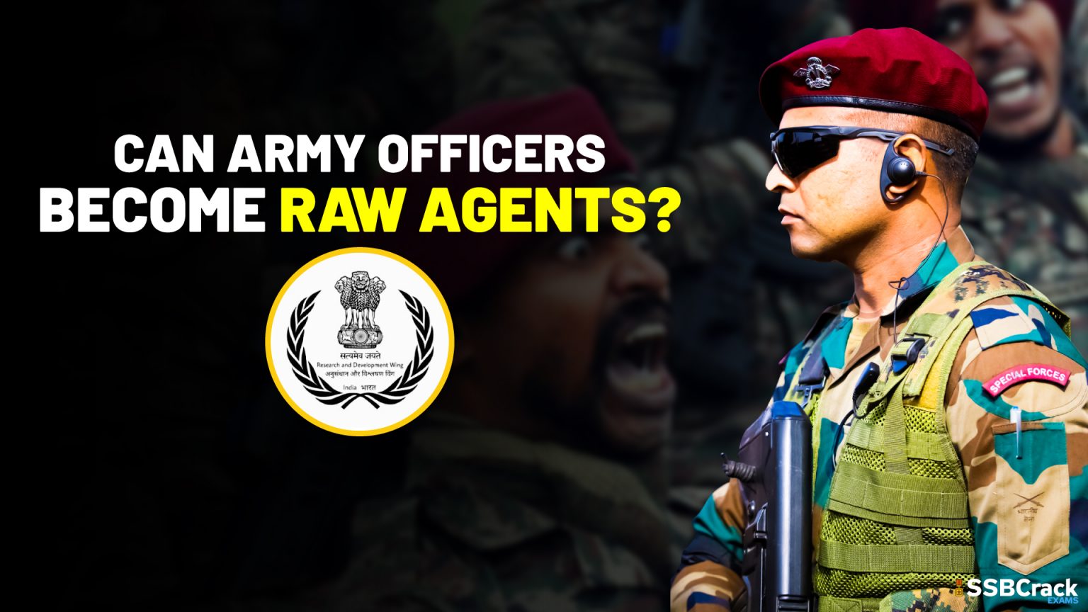Can Army Officers Become RAW Agents?