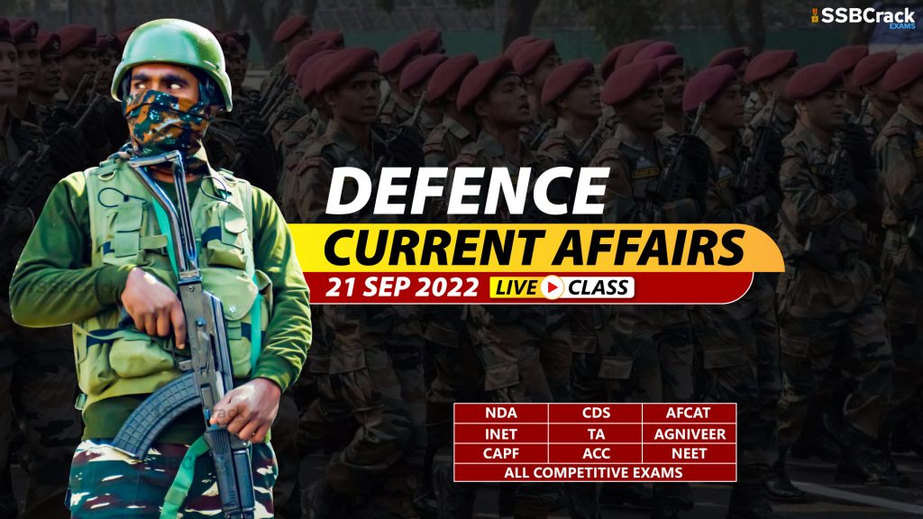 Daily Defence Current Affairs And Updates 21 September 2022 [DOWNLOAD PDF]