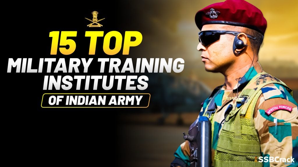 15 Top Military Training Institutes of Indian Army