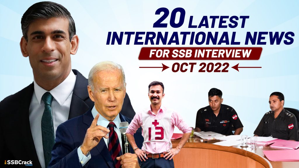 20 Latest International News Asked In SSB Interview – October 2022