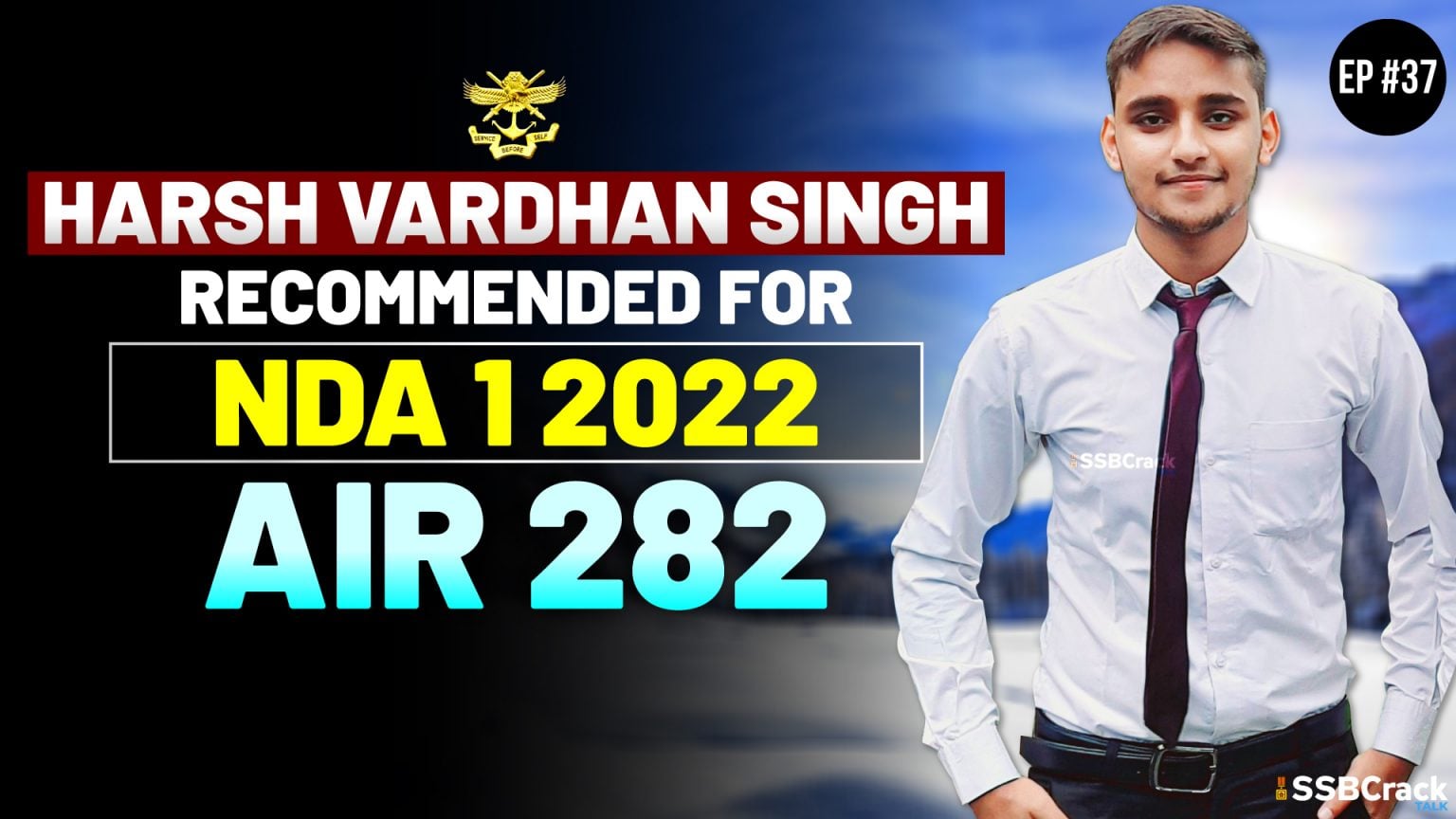 Meet NDA Topper Harsh Vardhan Singh NDA 1 2022 AIR-282 Interview
