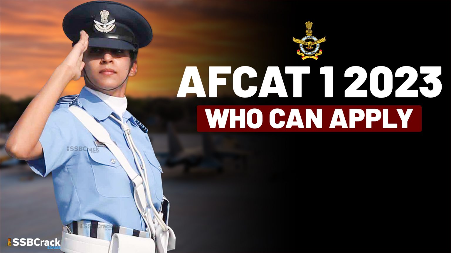 Who All Can Apply For AFCAT 1 2023