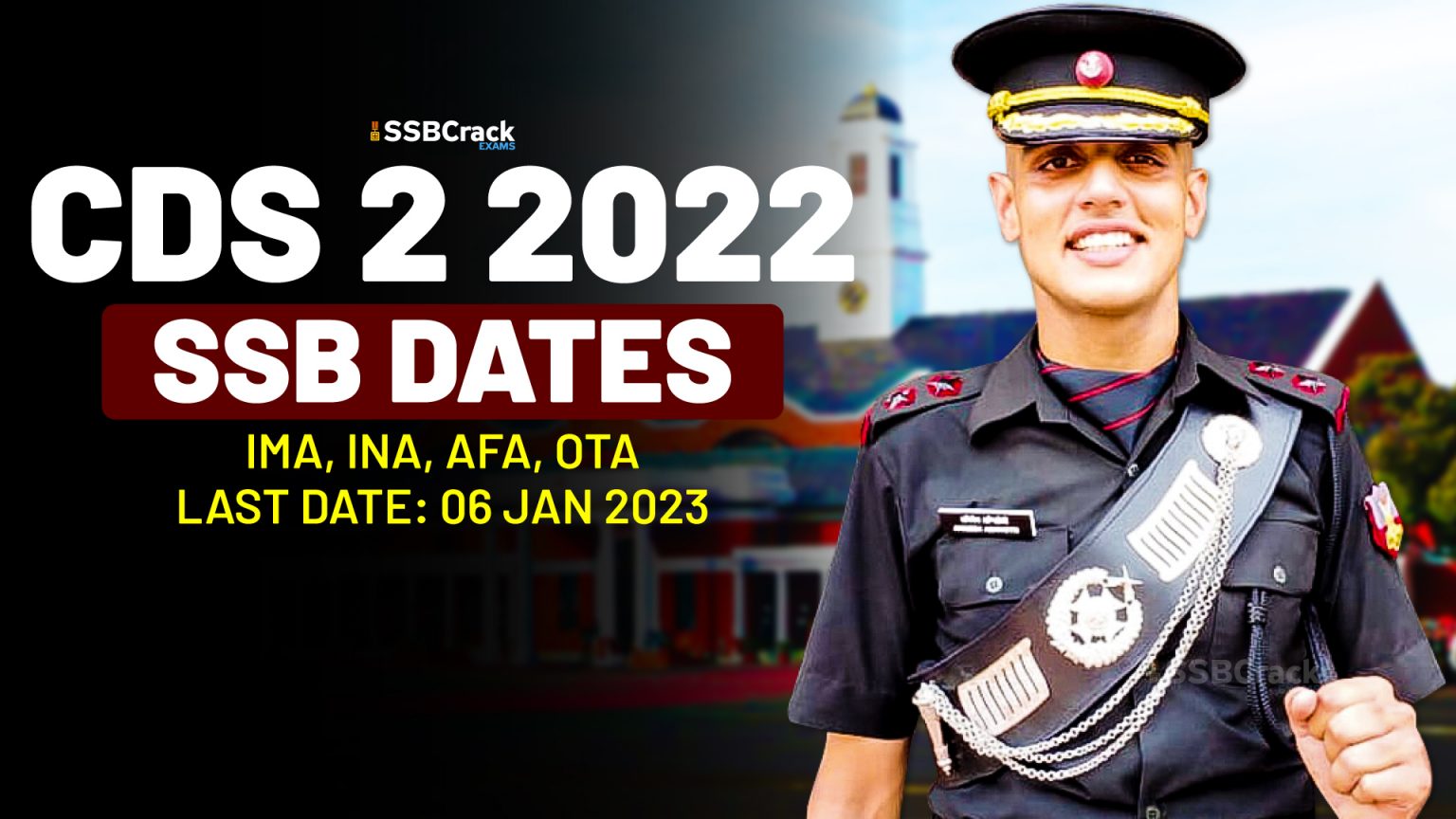 CDS 2 2022 SSB Interview Dates Out Now [IMA AFA INA OTA]