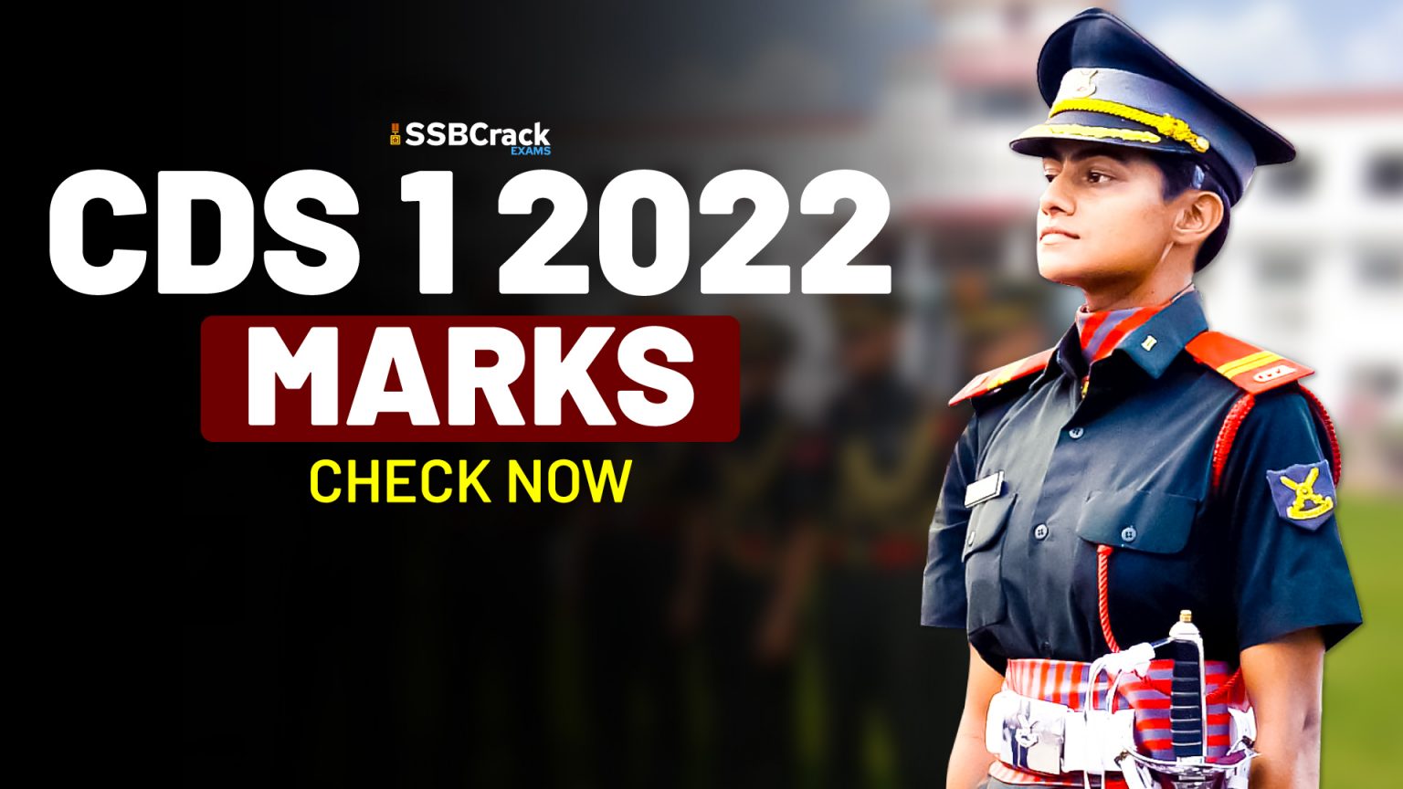 CDS 1 2022 Marks Of Toppers – CDS Written And SSB Marks Of Recommended ...