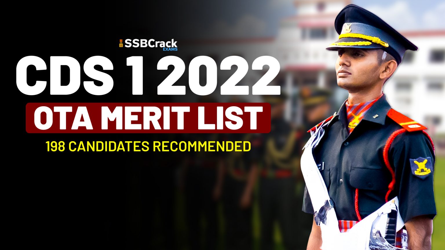 UPSC CDS 1 2022 OTA Final Merit List – 198 Candidates Recommended for ...