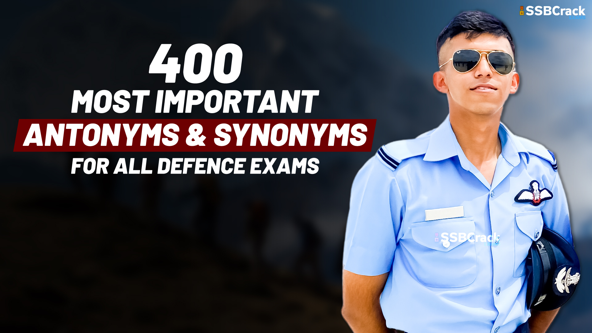 400 Most Important Antonyms And Synonyms For NDA CDS AFCAT Exam