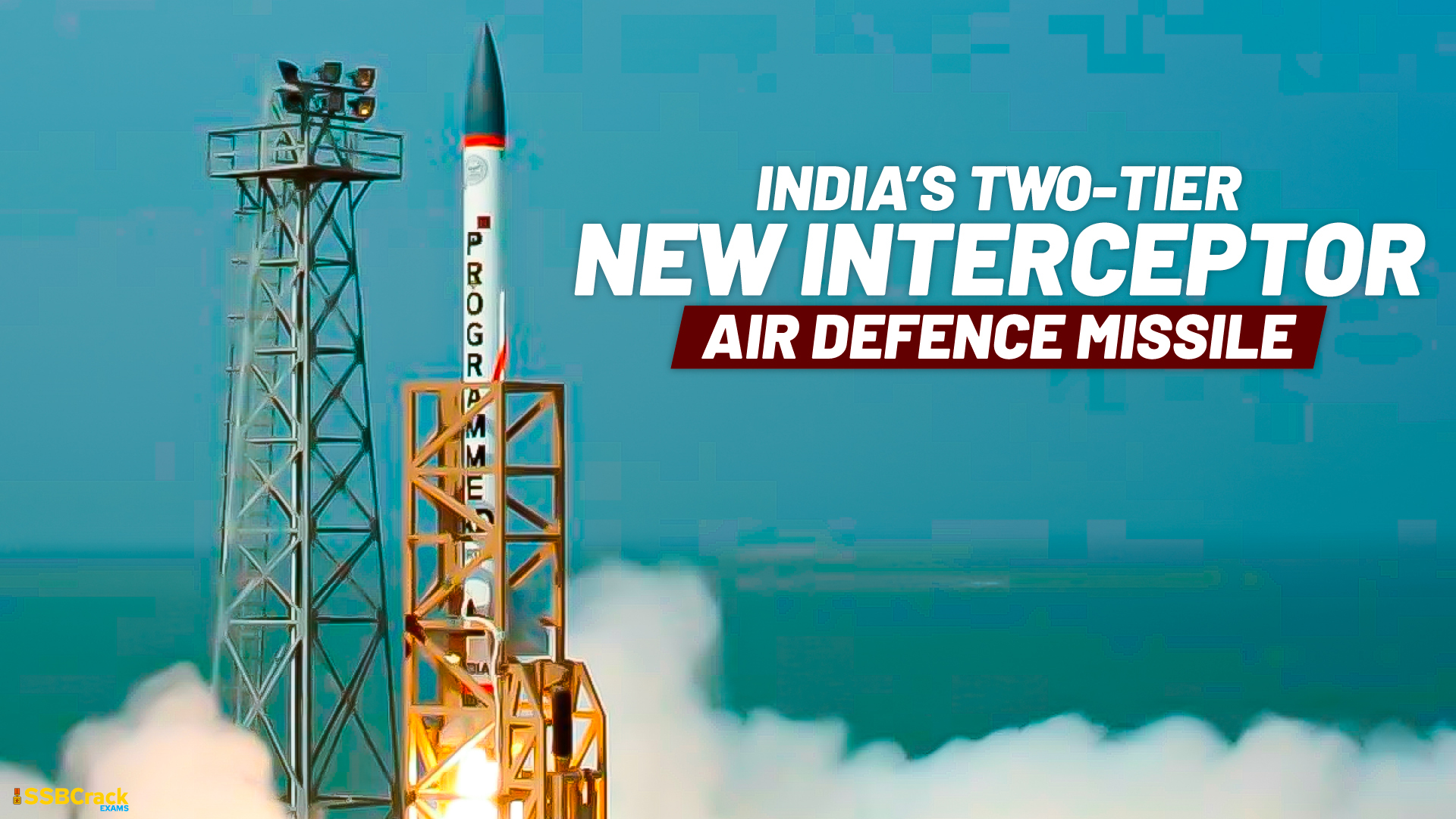 Significance of Two-Tier Interceptor Air Defence Missile for India