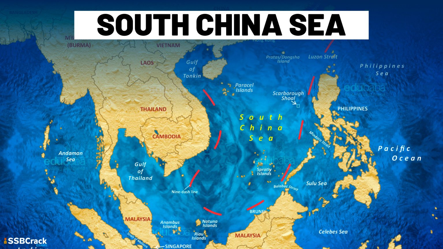 South China Sea Dispute: SSB Interview Topic [Fully Explained]