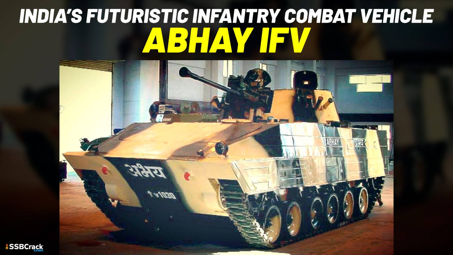 India’s Futuristic Infantry Combat Vehicle: Abhay IFV