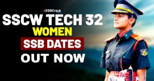 SSCW Tech 32 Women SSB Interview Dates Out Now