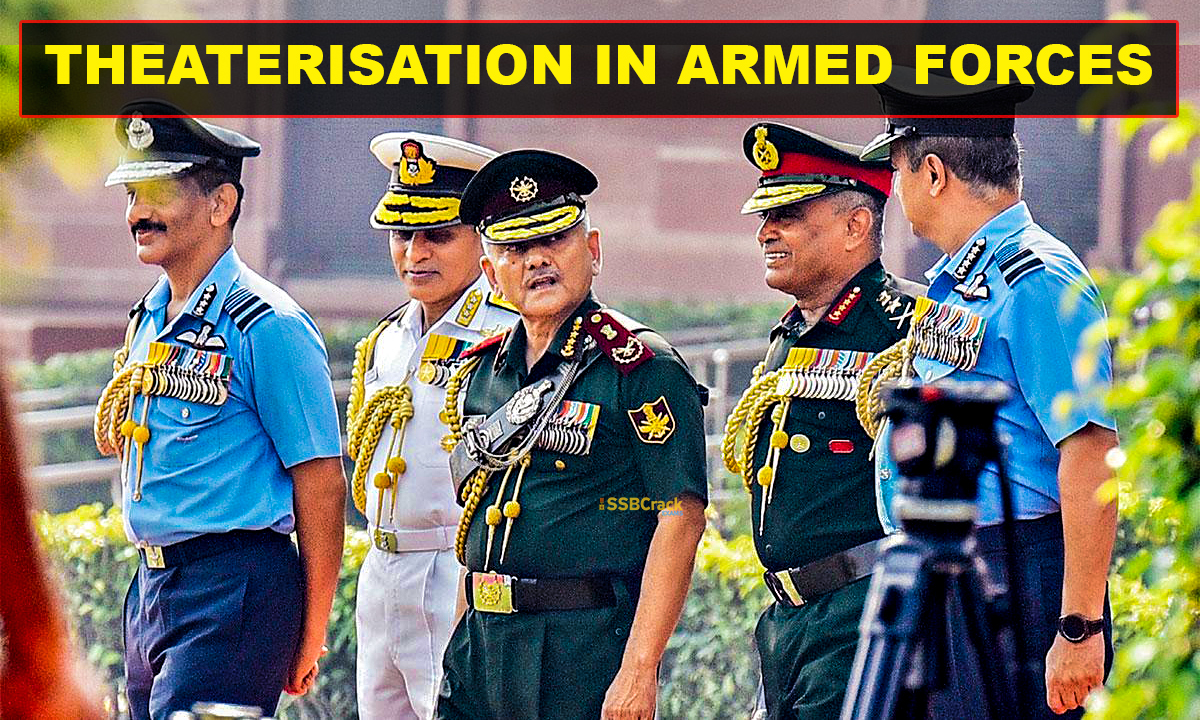 Theaterisation in Armed Forces: The Upcoming Reality