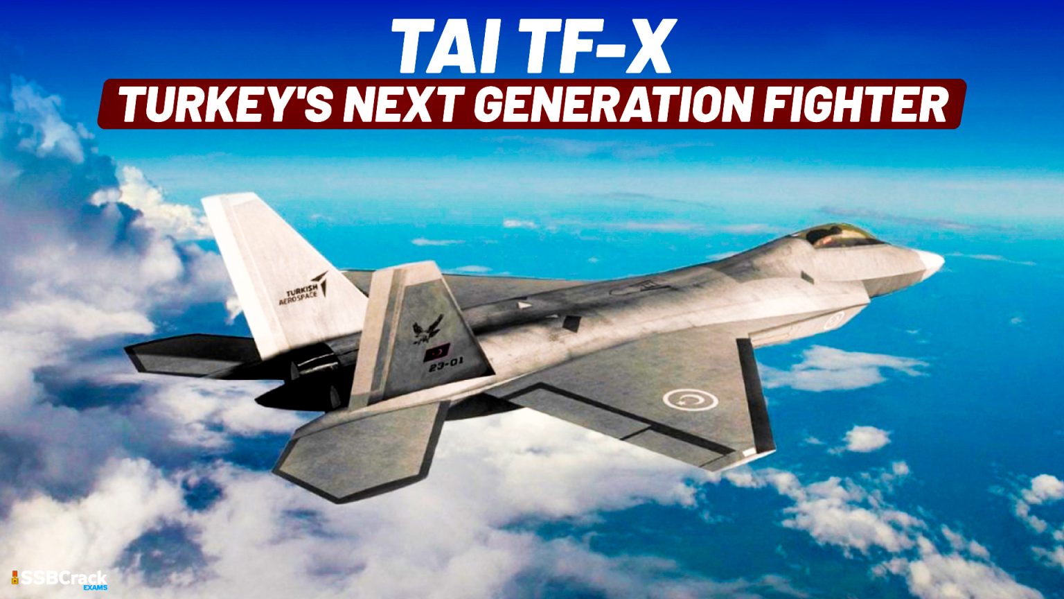 Unfolding Turkey's Fifth Generation Fighter Aircraft- TAI TF-X