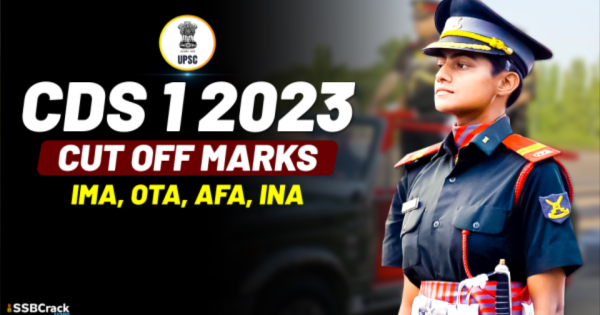 CDS 1 2023 Cut-Off Marks [Expected, Previous Year Cut-Off Marks] – IMA ...