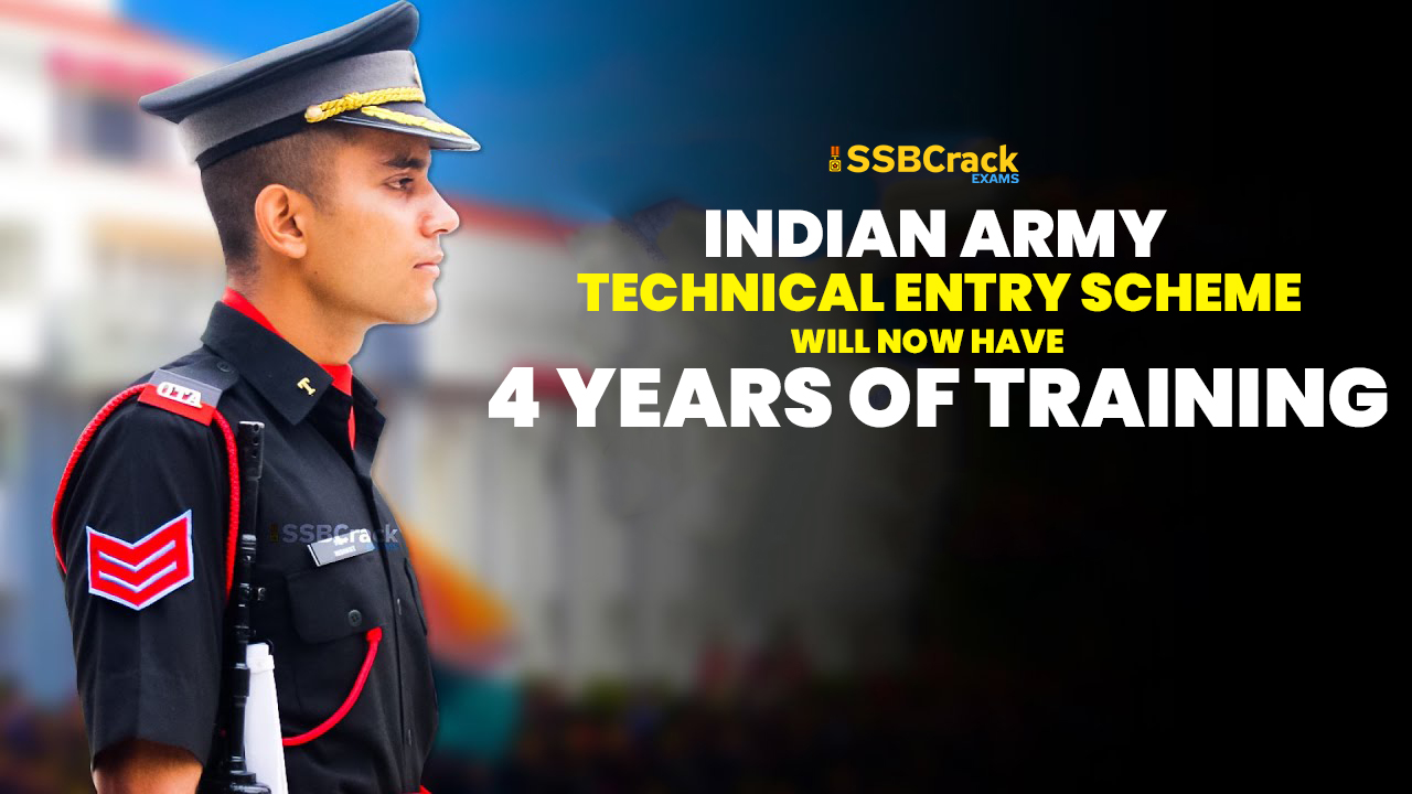 Indian Army Technical Entry Scheme (10+2) will now have 4 years of Training