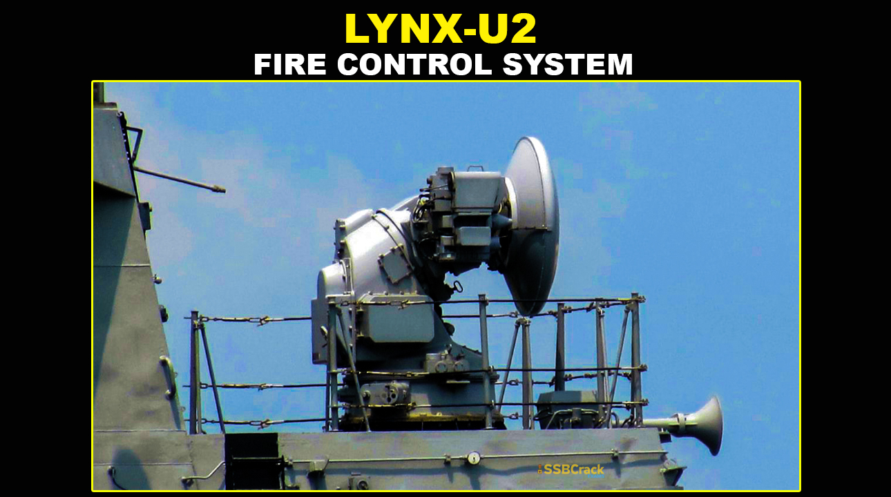 What Is Lynx-U2 Fire Control System? Indian Navy's new Purchase